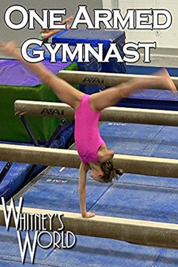 Watch One Armed Gymnast Online | 2017 Movie | Yidio