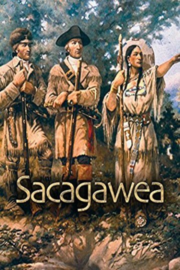 Watch Sacagawea Online | 2003 Movie | Yidio
