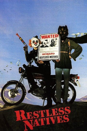 Watch Restless Natives Online | 1986 Movie | Yidio