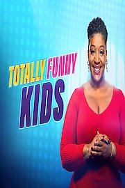 Watch Totally Funny Kids Online (2024) - Stream Episodes & Seasons