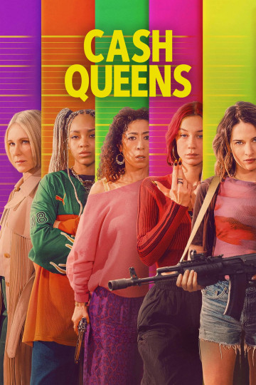 Watch Cash Queens Online (2026) - Stream Episodes & Seasons
