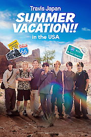 Watch Travis Japan Summer Vacation!! in the USA Online (2026) - Stream ...