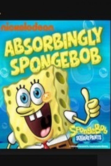 Watch Absorbingly SpongeBob Online (2008) - Stream Episodes & Seasons