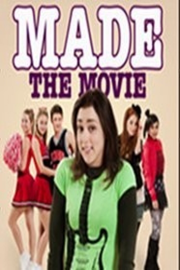 Watch Made: The Movie Online (2010) - Stream Episodes & Seasons