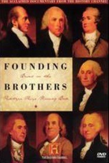 Watch Founding Fathers & Founding Brothers Online (2008) - Stream ...