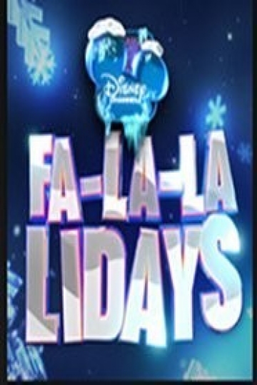 Watch Disney Channel Fa-la-la-lidays Online (2011) - Stream Episodes ...
