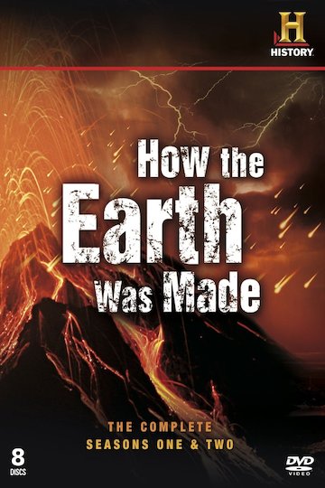 Watch How the Earth Was Made Online (2009) - Stream Episodes & Seasons