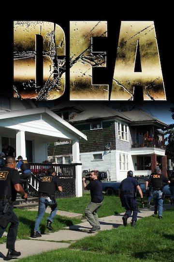 Watch DEA Online (2008) - Stream Episodes & Seasons