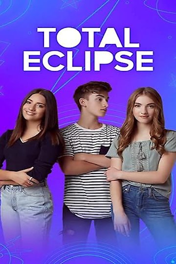 Watch Total Eclipse Online (2018) - Stream Episodes & Seasons