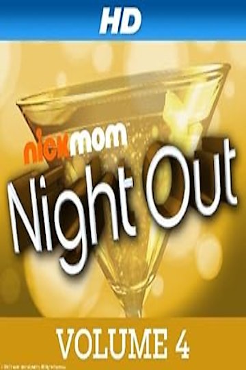 Watch NickMom Night Out Online (2012) - Stream Episodes & Seasons