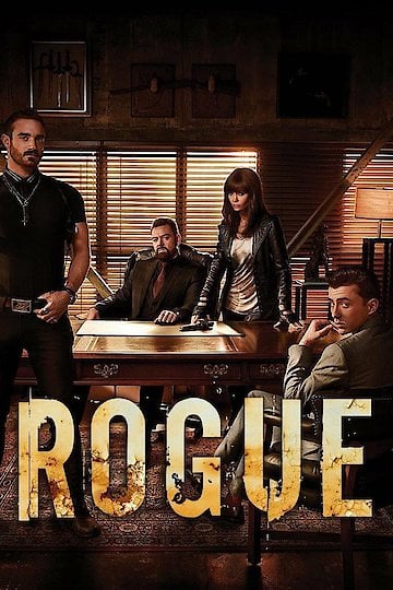 Watch Rogue Online (2013) - Stream Episodes & Seasons