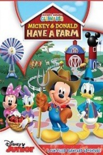 Watch Mickey Mouse Clubhouse Mickey And Donald Have A Farm Online
