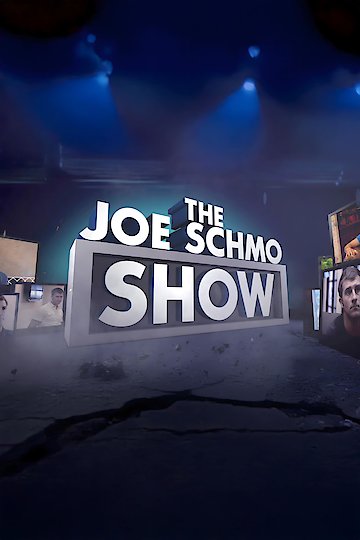 Watch The Joe Schmo Show Online (2003) - Stream Episodes & Seasons