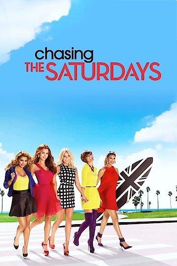 Watch Chasing The Saturdays Online (2013) - Stream Episodes & Seasons
