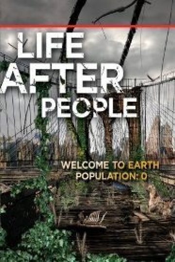 Watch Life After People: The Series Online (2009) - Stream Episodes ...
