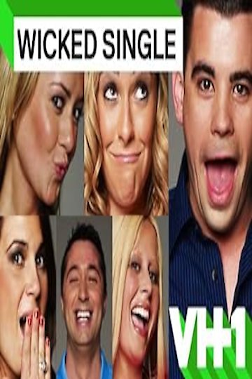 Watch Wicked Single Online (2013) - Stream Episodes & Seasons