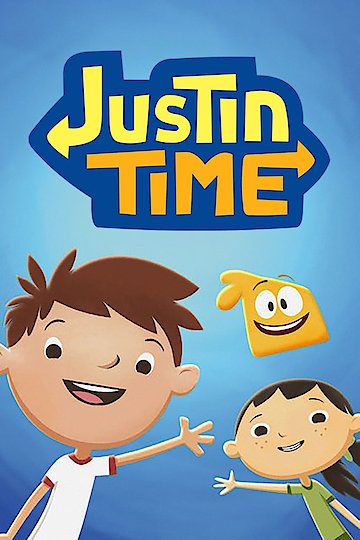 Watch Justin Time Online (2011) - Stream Episodes & Seasons