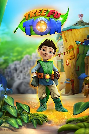 Watch Tree Fu Tom Online (2013) - Stream Episodes & Seasons