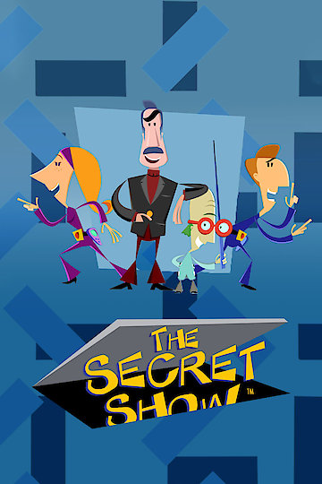 Watch The Secret Show Online (2006) - Stream Episodes & Seasons