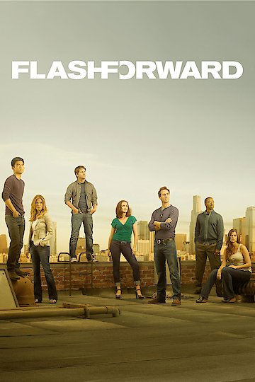 Watch Flash Forward Online (2010) - Stream Episodes & Seasons
