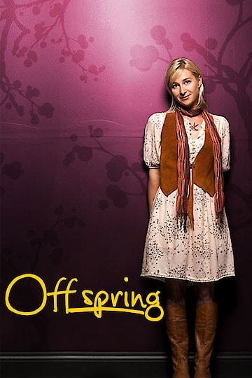 Watch Offspring Online (2010) - Stream Episodes & Seasons