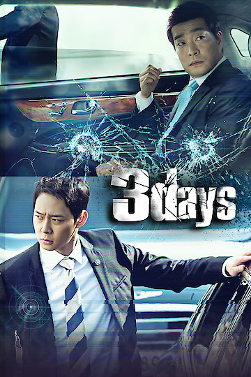 Watch Three Days Online (2014) - Stream Episodes & Seasons