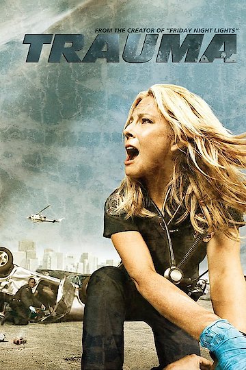 Watch Trauma Online (2009) - Stream Episodes & Seasons