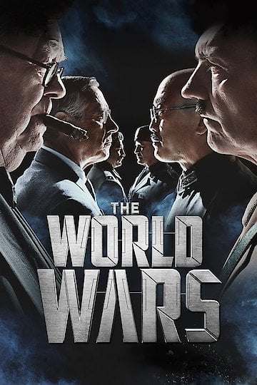 Watch The World Wars Online (2014) - Stream Episodes & Seasons