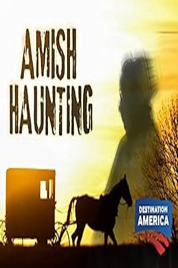 Watch Amish Haunting Online (2014) - Stream Episodes & Seasons