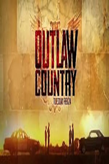 Watch Outlaw Country Online (2015) - Stream Episodes & Seasons