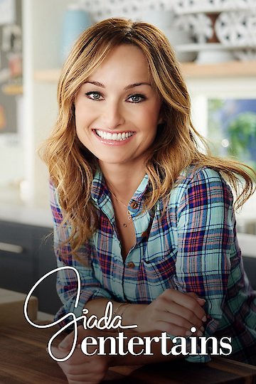 Watch Giada Entertains Online (2016) - Stream Episodes & Seasons