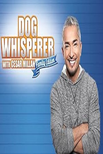 Watch Dog Whisperer with Cesar Millan: Family Edition Online (2014 ...