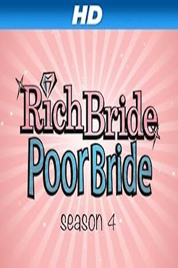 Watch Rich Bride, Poor Bride Online (2006) - Stream Episodes & Seasons