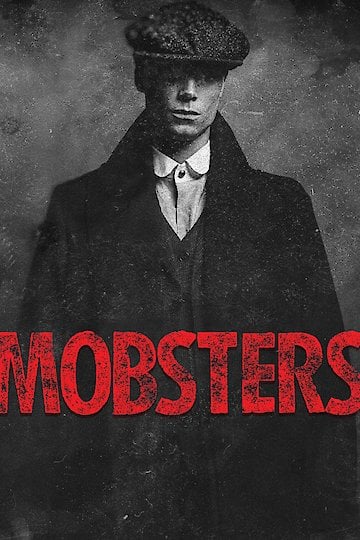 Watch Mobsters Online (2025) - Stream Episodes & Seasons
