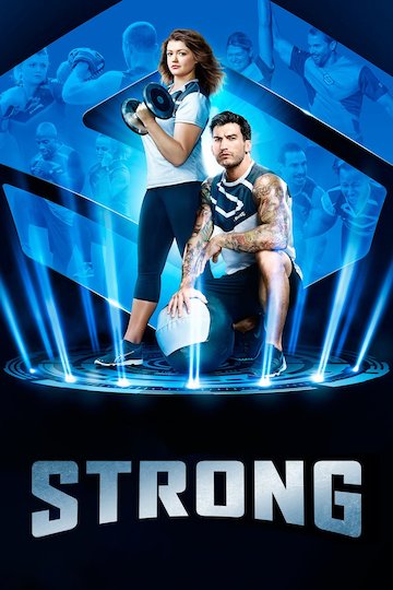 Watch STRONG Online (2016) - Stream Episodes & Seasons