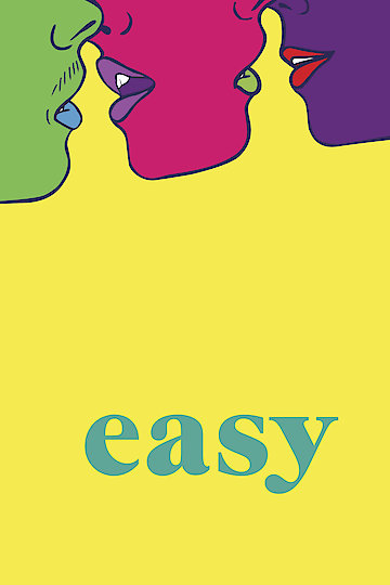 Watch Easy Online (2016) - Stream Episodes & Seasons