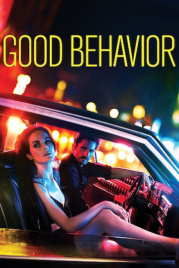 Watch Good Behavior Online (2016) - Stream Episodes & Seasons