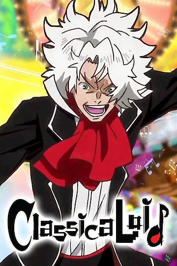 Watch ClassicaLoid Online (2016) - Stream Episodes & Seasons