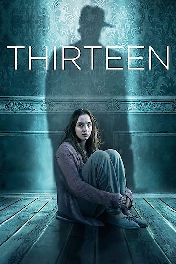 Watch Thirteen Online (2016) - Stream Episodes & Seasons