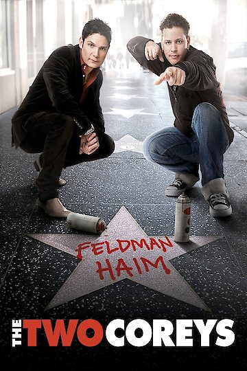 Watch The Two Coreys Online (2007) - Stream Episodes & Seasons