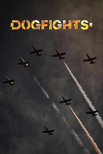 Watch Dogfights Online (2006) - Stream Episodes & Seasons
