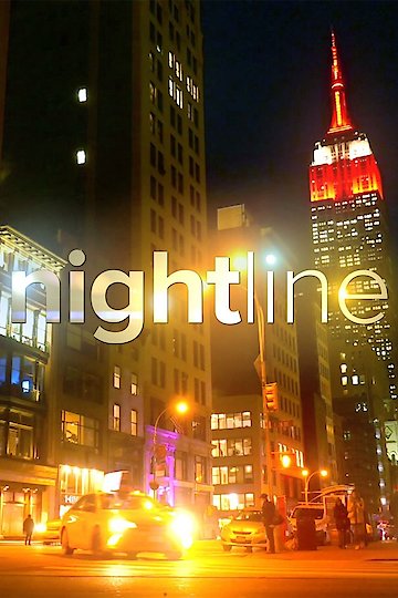Watch Nightline Online - Full Episodes - All Seasons - Yidio