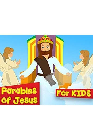 Watch Parables of Jesus for Kids Online (2016) - Stream Episodes & Seasons
