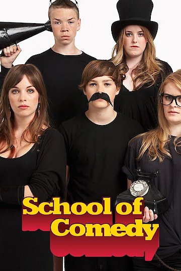 Watch School of Comedy Online (2009) - Stream Episodes & Seasons