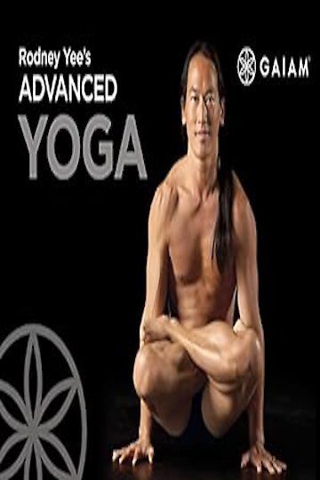 Watch Gaiam: Rodney Yee Advanced Yoga Online (2006) - Stream Episodes ...