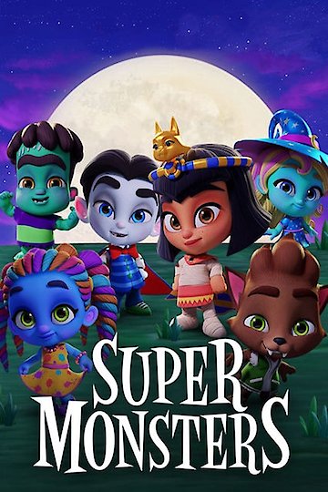 Watch Super Monsters Online (2017) - Stream Episodes & Seasons