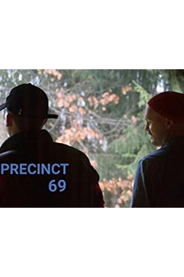 Watch Precinct 69 Online (2017) - Stream Episodes & Seasons