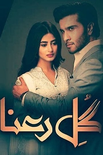 Watch Gul-E-Rana Online (2015) - Stream Episodes & Seasons