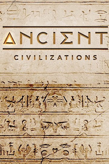 Watch Ancient Civilizations Online (2008) - Stream Episodes & Seasons
