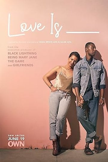 Watch Love Is Online (2018) - Stream Episodes & Seasons